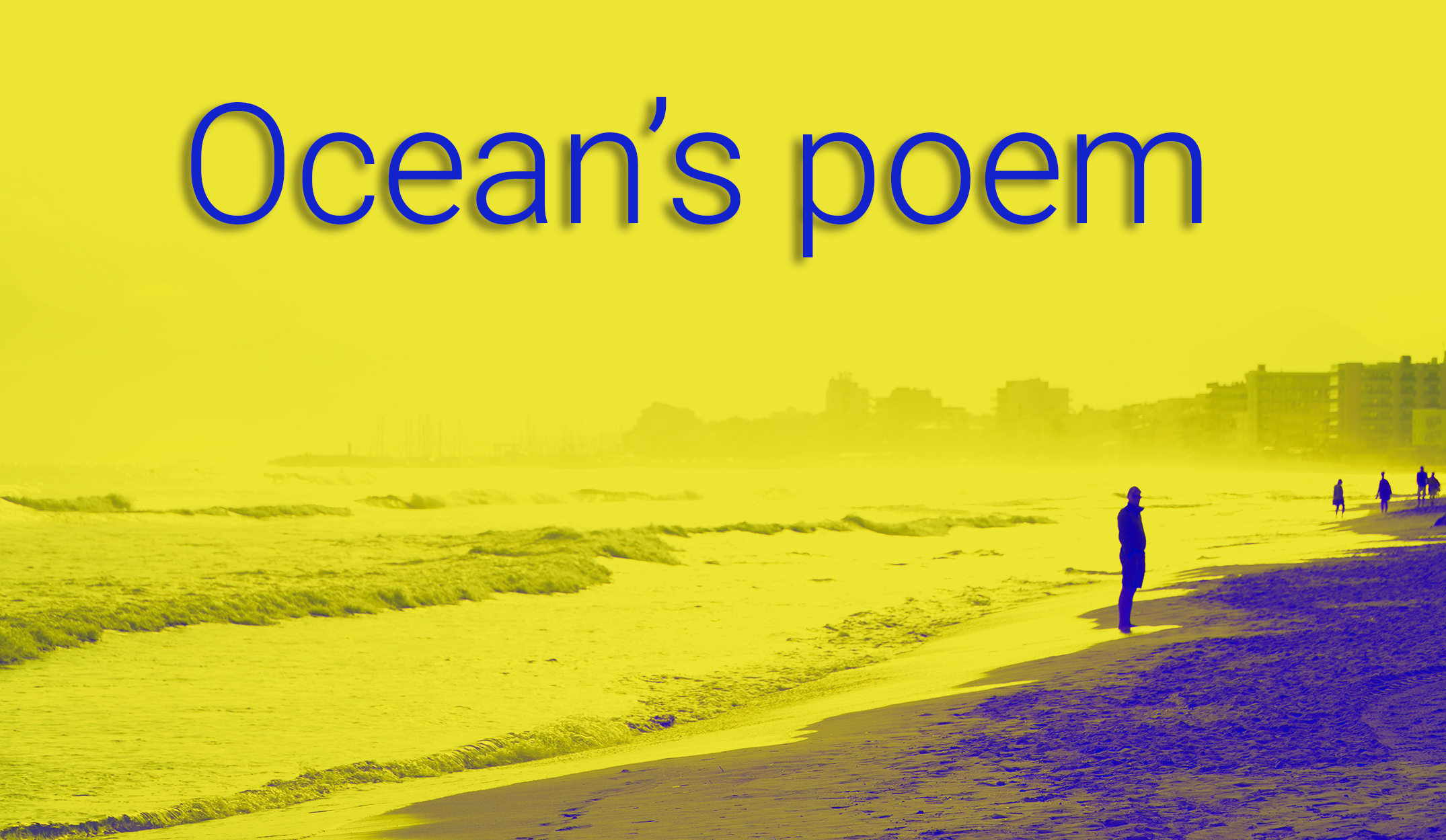 Ocean’s Poem – Moved To This